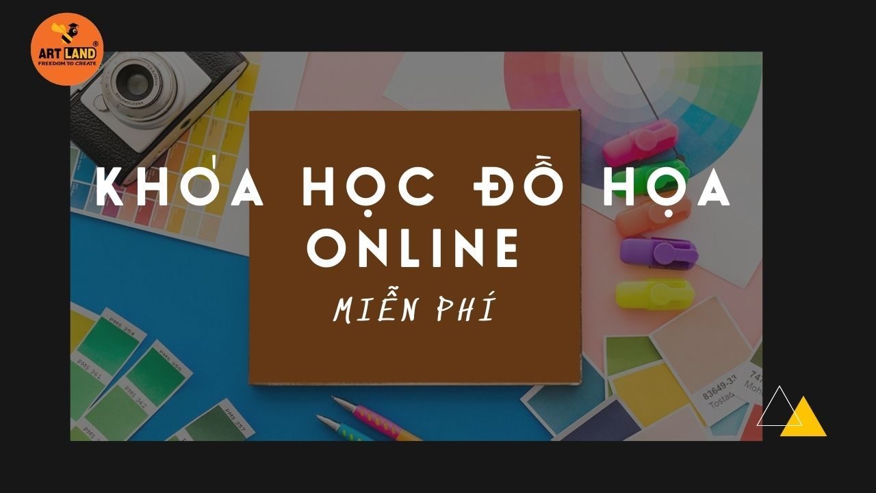 TOP 5 KHÓA HỌC THIẾT KẾ ĐỒ HỌA ONLINE MIỄN PHÍ - ART LAND